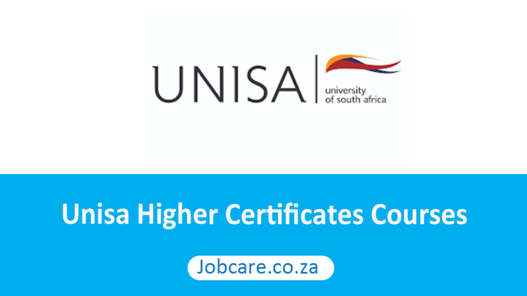Unisa Higher Certificates Courses Jobcare unisa-higher-certificates-courses-jobcare