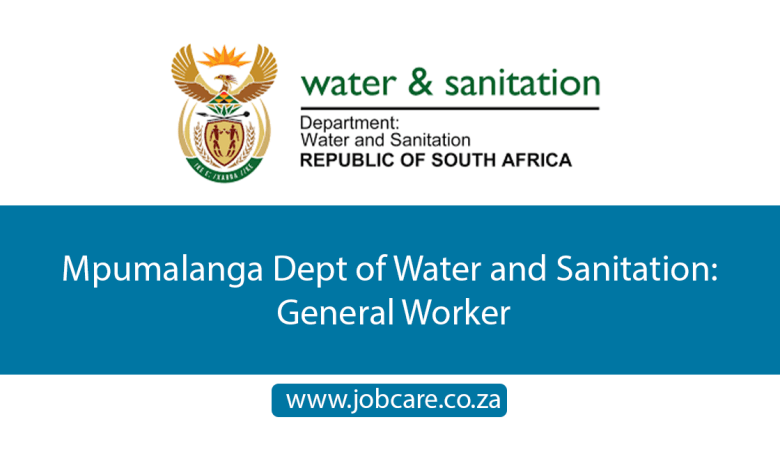 Mpumalanga Dept of Water and Sanitation: General Worker - Jobcare