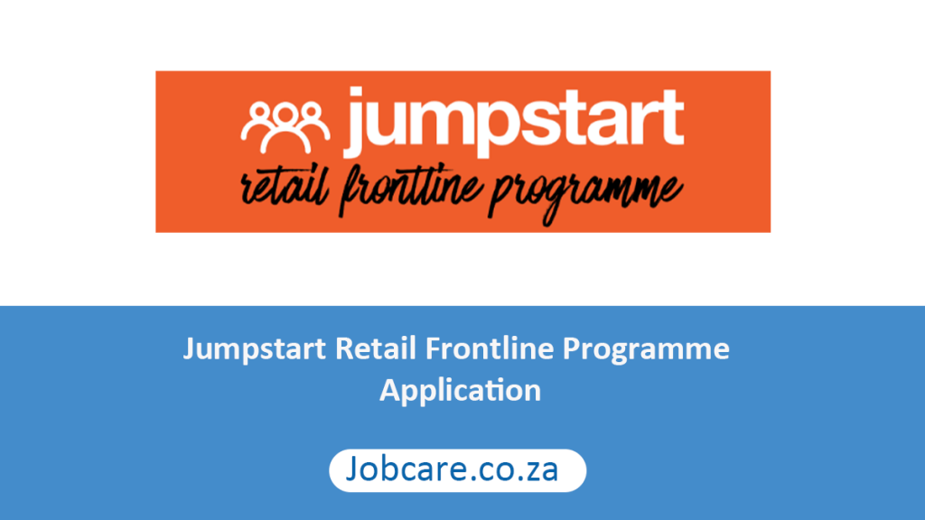 Jumpstart Retail Frontline Programme Application - Jobcare