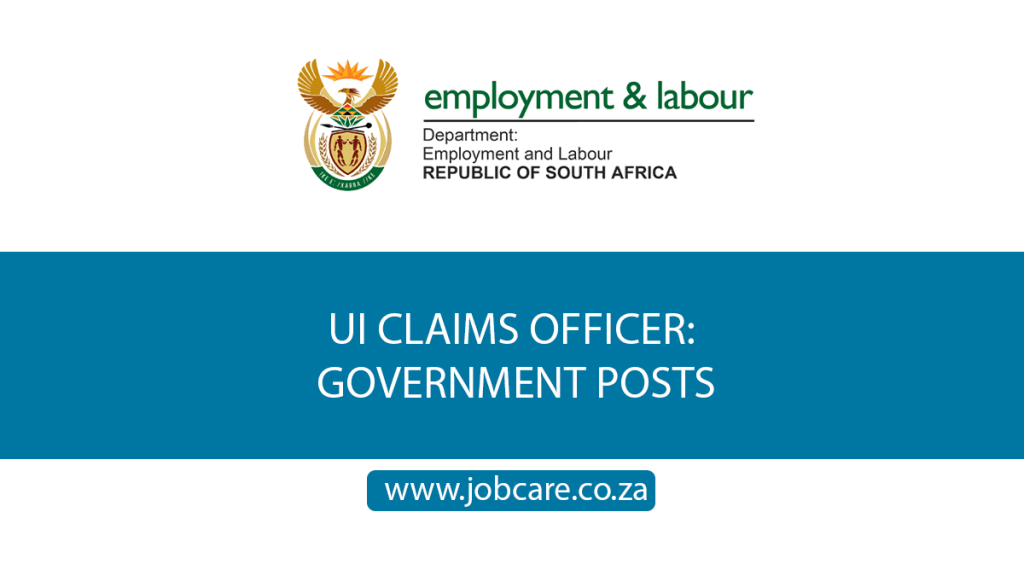 UI CLAIMS OFFICER: GOVERNMENT POSTS - Jobcare