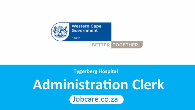 Tygerberg Hospital: Administration Clerk - Jobcare