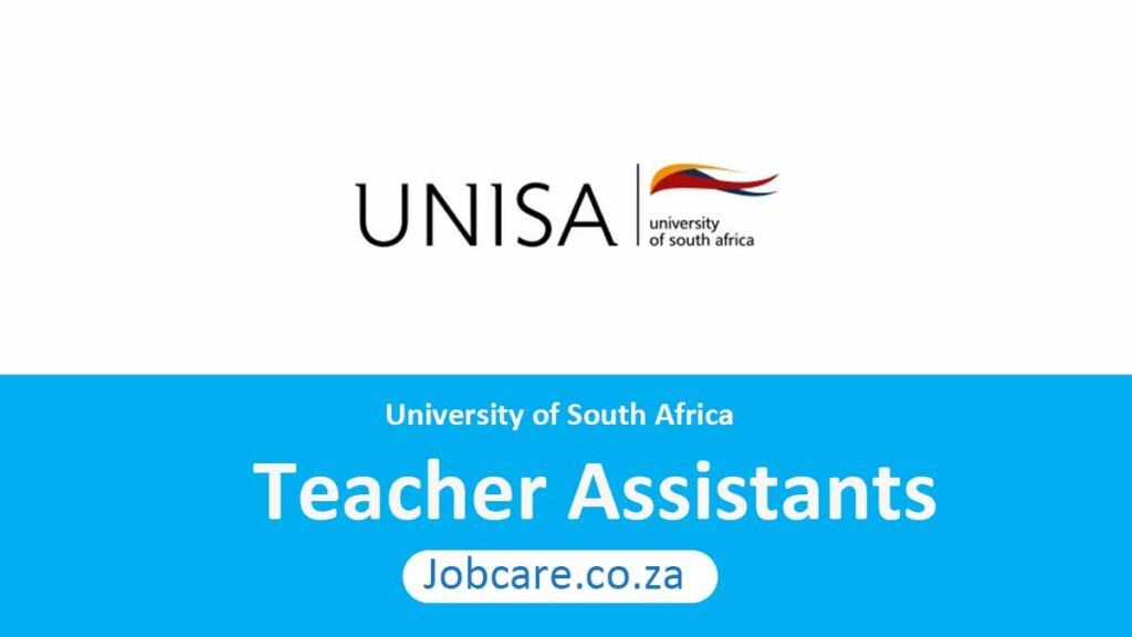 UNISA: Teacher Assistants - Jobcare