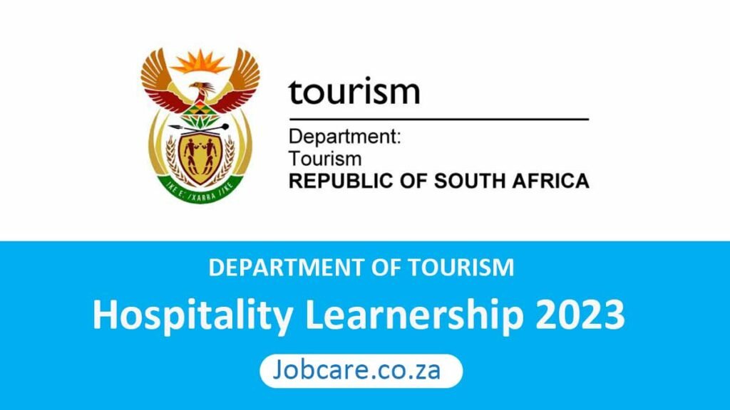 Department of Tourism: Hospitality Learnership 2023 - Jobcare