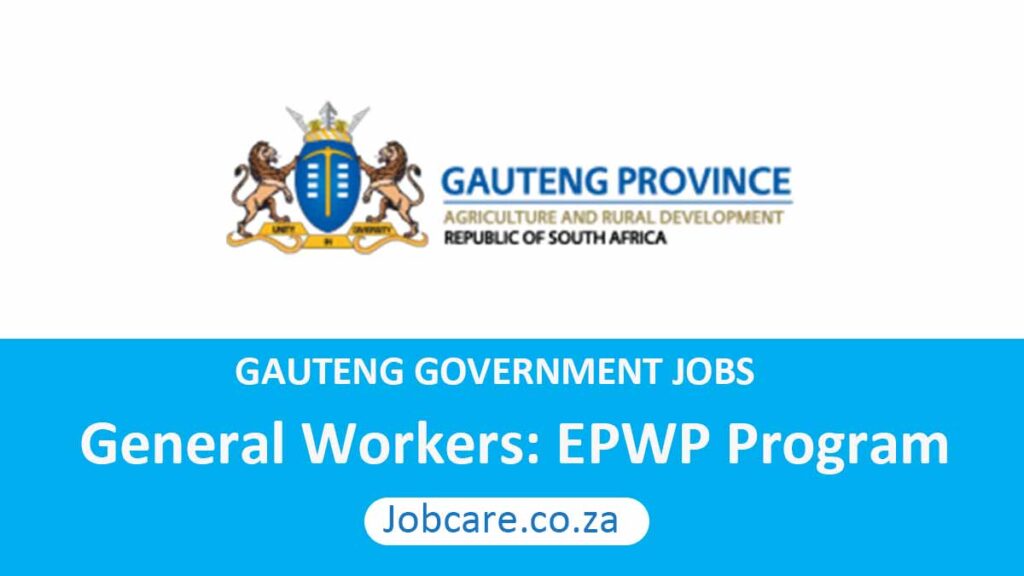 General Workers: EPWP Program X 6000 Posts - Jobcare