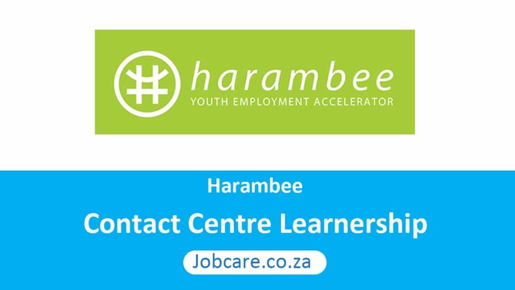 Harambee: Contact Centre Learnership - Jobcare