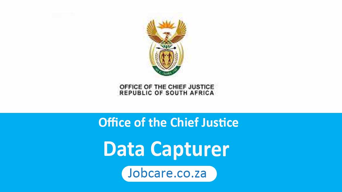 Office of the Chief Justice: Data Capturer - Jobcare