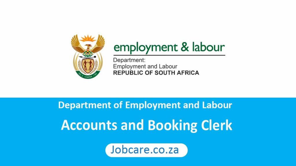 Department of Employment and Labour: Accounts and Booking Clerk (X2 ...