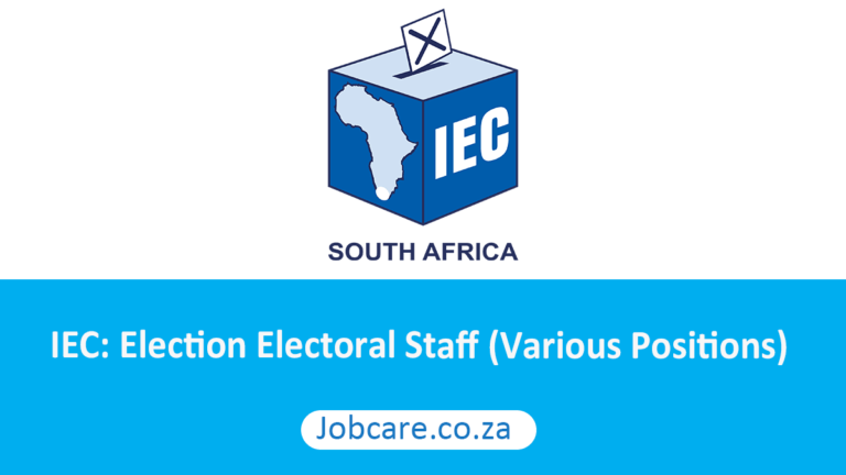 IEC: Election Electoral Staff (Various Positions) - Jobcare