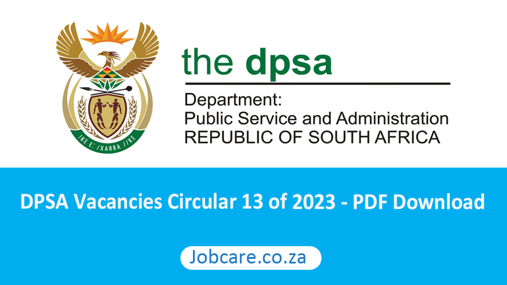 DPSA Vacancies Circular 13 of 2023 - PDF Download - Jobcare