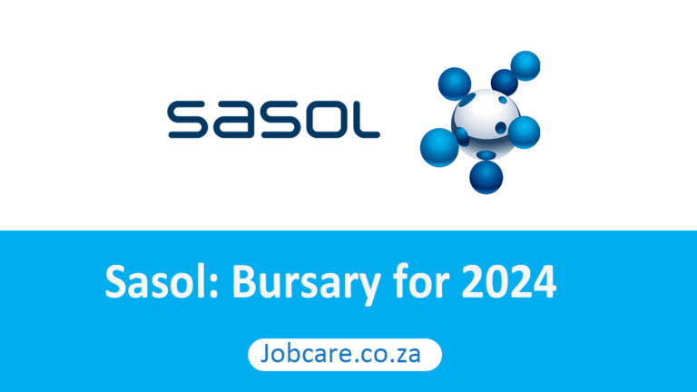 Sasol: Bursary for 2024 - Jobcare