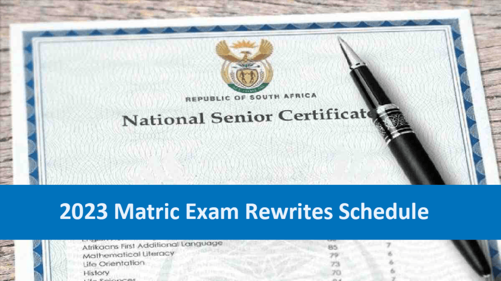 2023 Matric Exam Rewrites Schedule - Jobcare