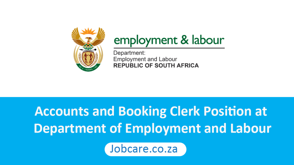 Accounts and Booking Clerk Position at Department of Employment and ...