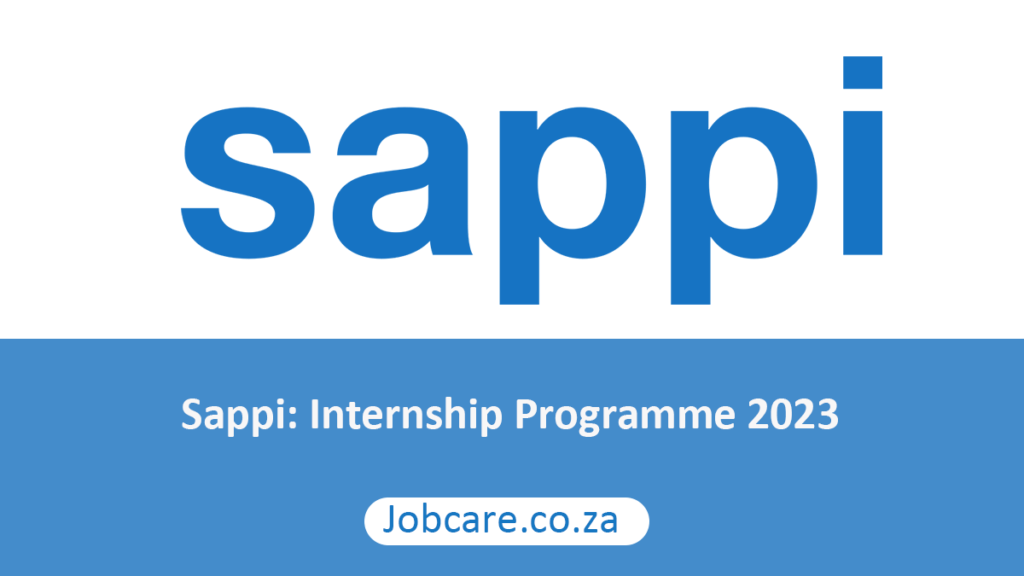 Sappi: Internship Programme 2023 - Jobcare