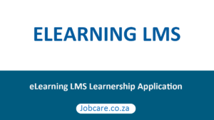 eLearning LMS Learnership Application - Jobcare