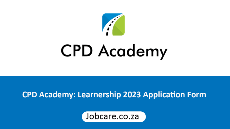 CPD Academy: Learnership 2023 Application Form - Jobcare