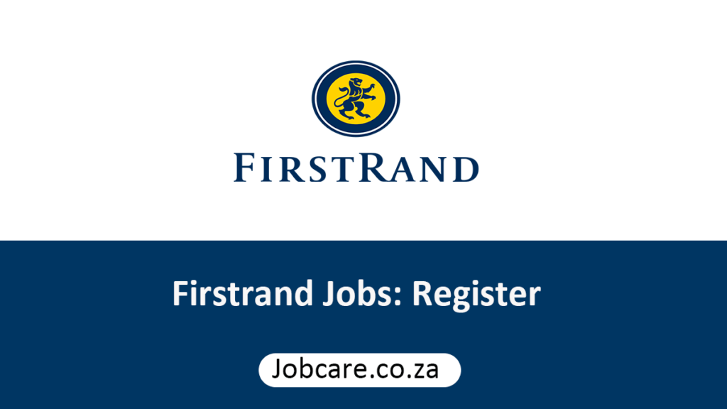 Firstrand Jobs: Register - Jobcare
