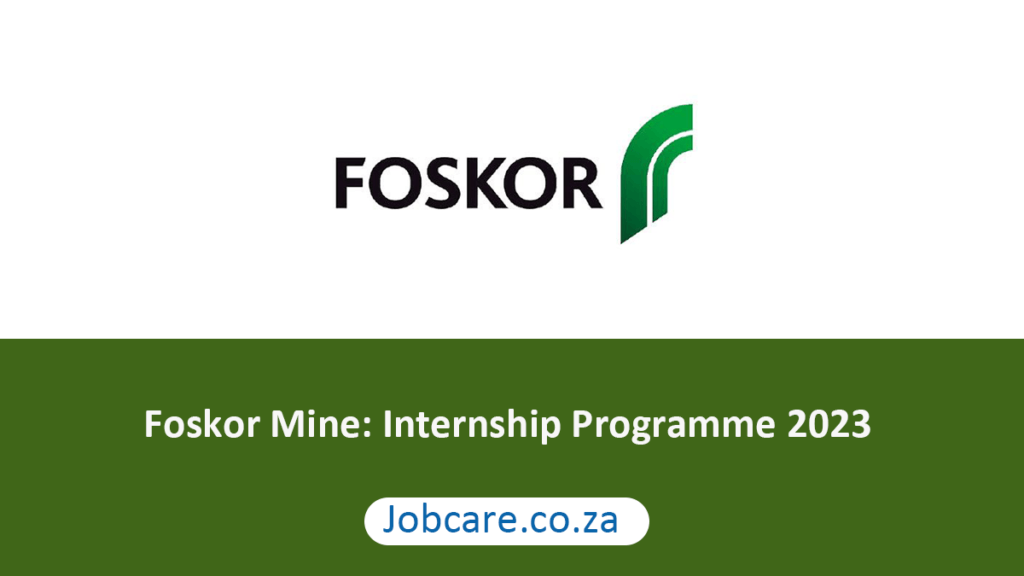 Foskor Mine: Internship Programme 2023 - Jobcare