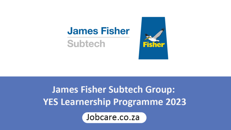 James Fisher Subtech Group: YES Learnership Programme 2023 - Jobcare
