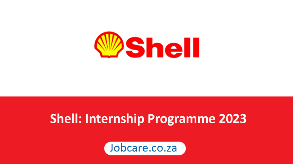 Shell: Internship Programme 2023 - Jobcare