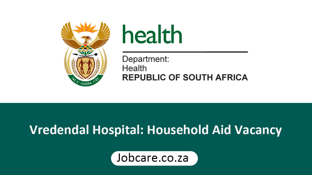 Vredendal Hospital: Household Aid Vacancy - Jobcare