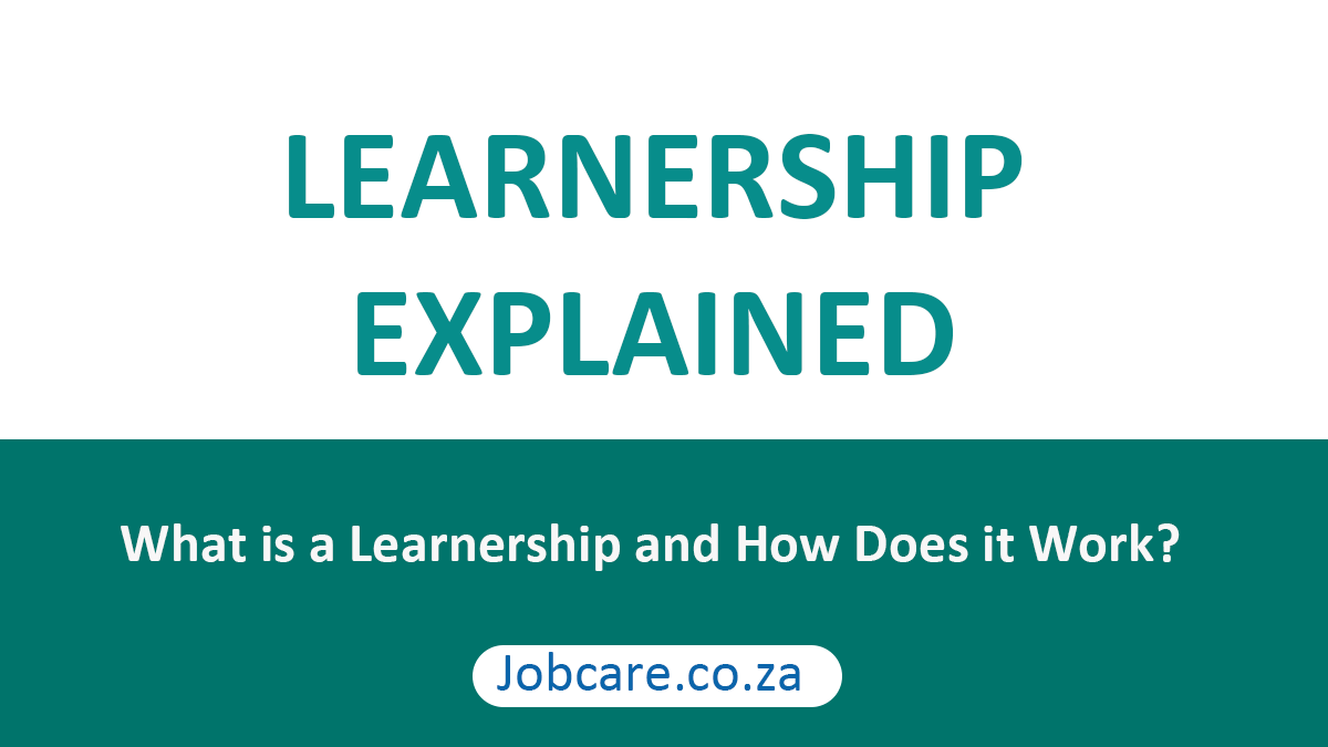 What is a Learnership and How Does it Work? - Jobcare