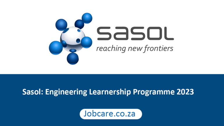 Sasol: Engineering Learnership Programme 2023 - Jobcare