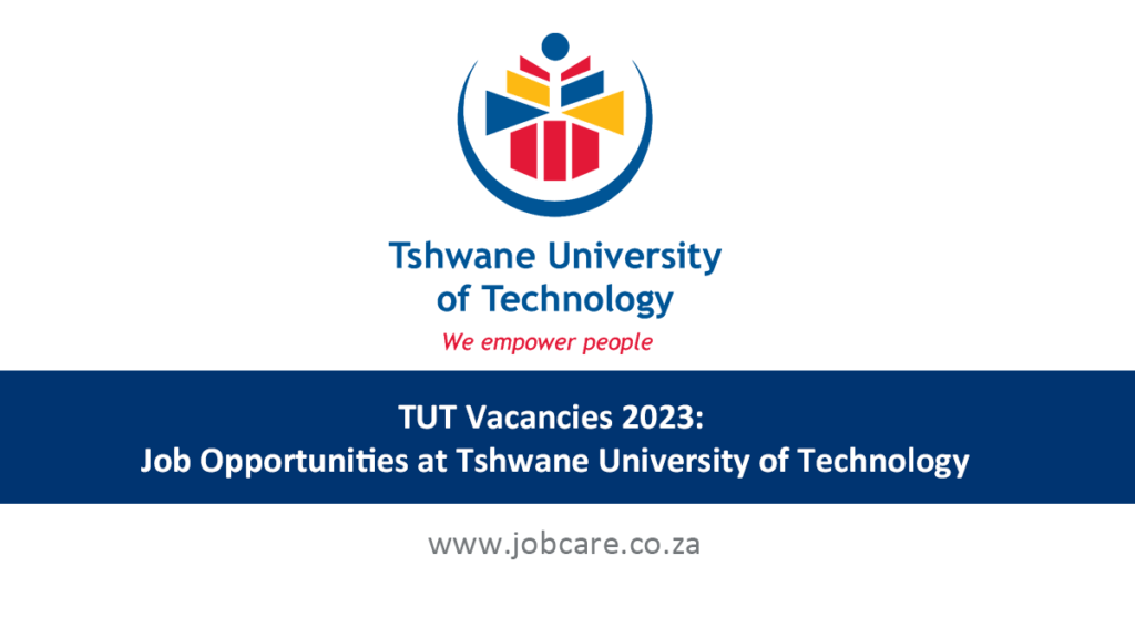 TUT Vacancies 2023: Job Opportunities at Tshwane University of ...