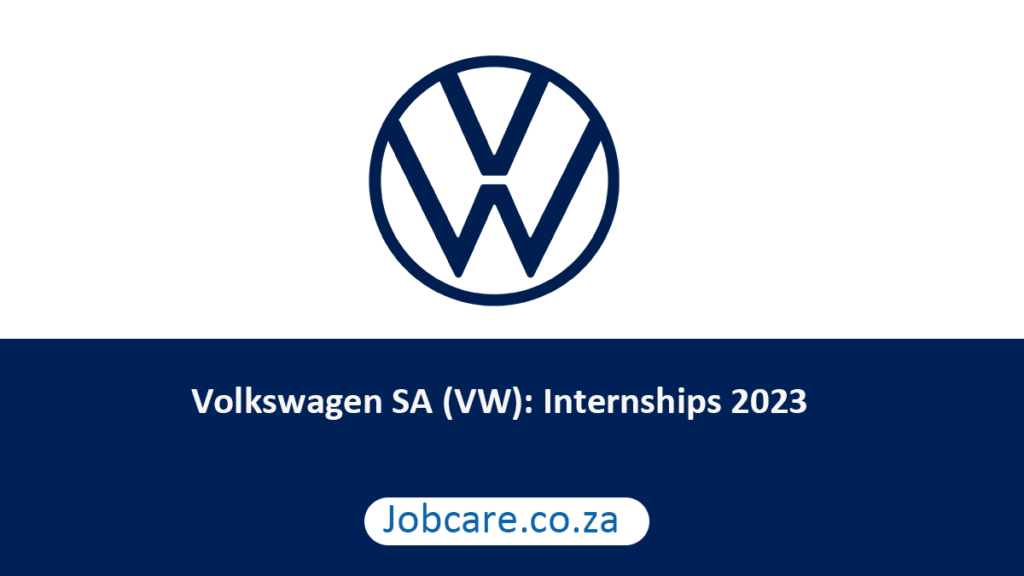 Volkswagen SA (VW): Internships 2023 - Jobcare