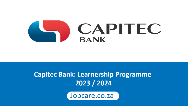 Capitec Bank: Learnership Programme 2023 / 2024 - Jobcare