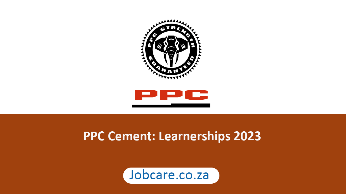 PPC Cement Learnerships 2023 Jobcare ppc-cement-learnerships-2023-jobcare