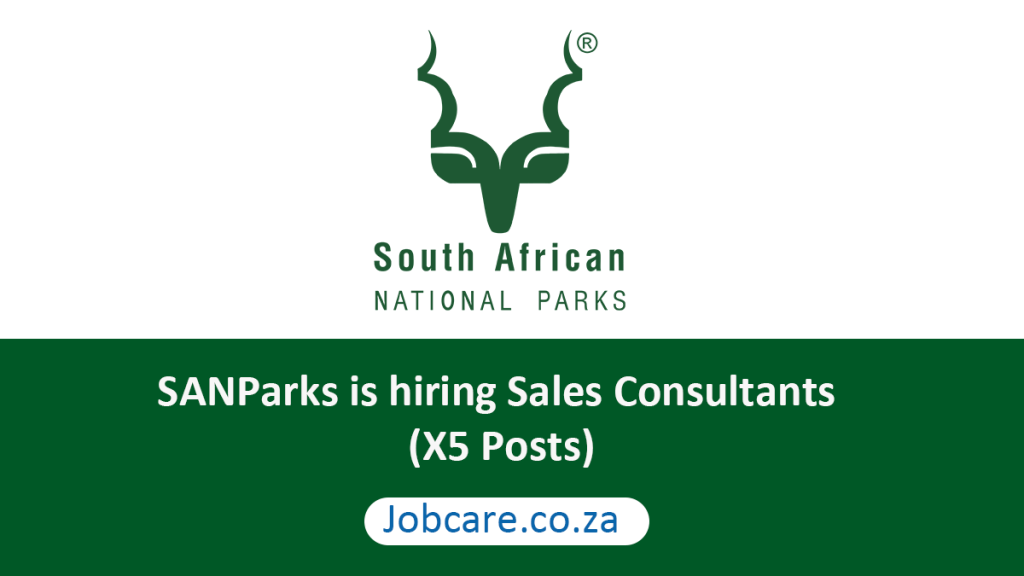 SANParks is hiring Sales Consultants (X5 Posts) - Jobcare