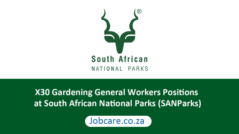 X30 Gardening General Workers Positions at South African National Parks ...