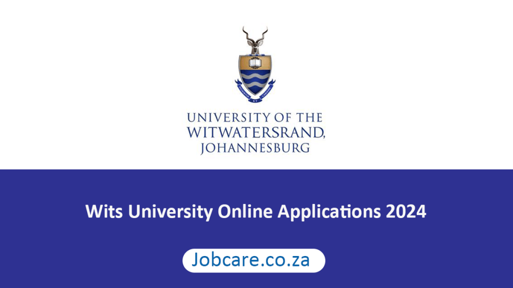 Wits University Online Applications 2024 - Jobcare