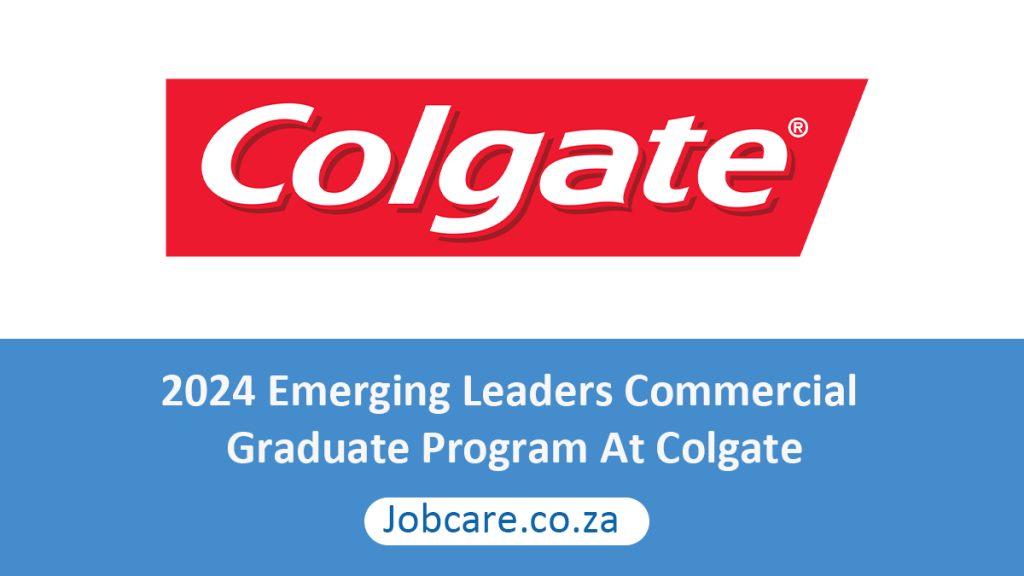 2024 Emerging Leaders Commercial Graduate Program At Colgate - Jobcare