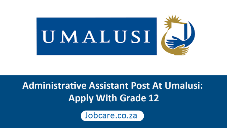 Administrative Assistant Post At Umalusi: Apply With Grade 12 - Jobcare
