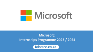 Microsoft: Internship Programme 2023 / 2024 - Jobcare