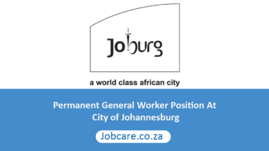 Permanent General Worker Position At City of Johannesburg - Jobcare