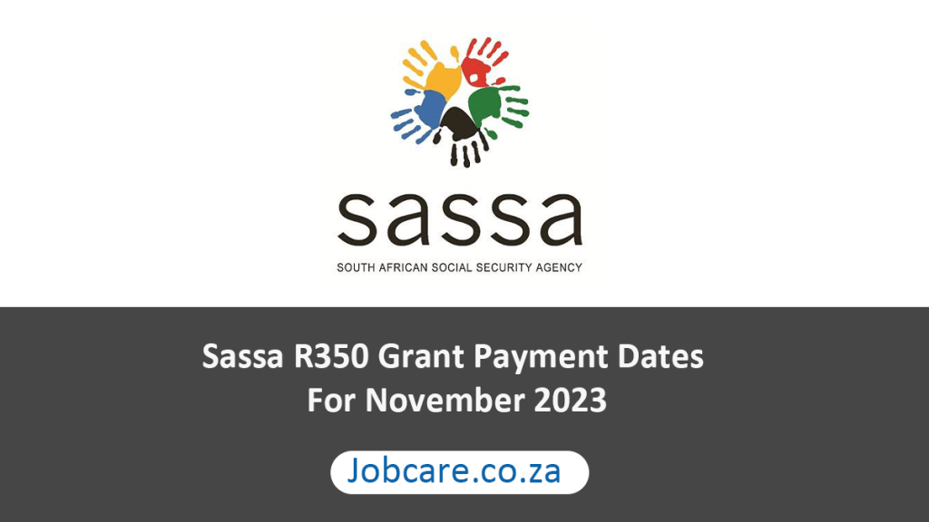 Sassa R350 Grant Payment Dates For November 2023 - Jobcare