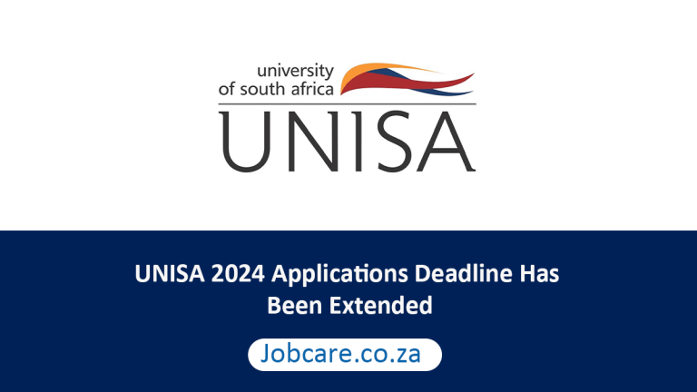 UNISA 2024 Applications Deadline Has Been Extended - Jobcare