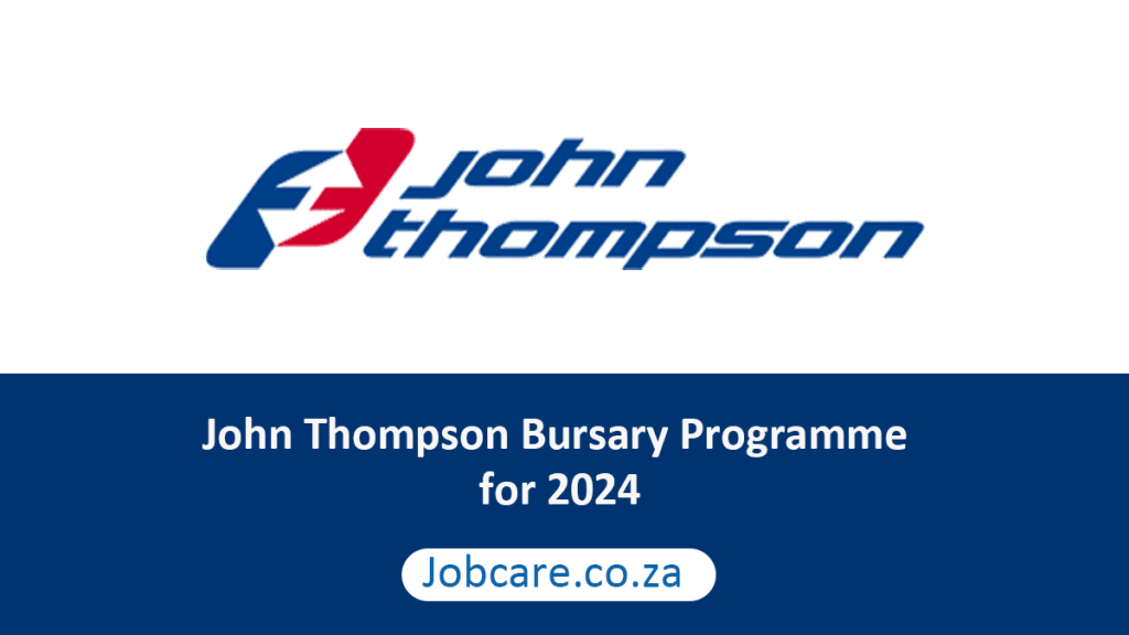 John Thompson Bursary Programme for 2024 - Jobcare
