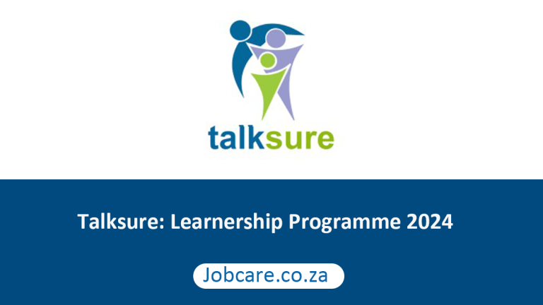 Talksure: Learnership Programme 2024 - Jobcare