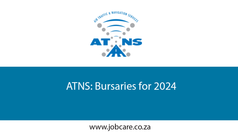 ATNS: Bursaries for 2024 - Jobcare