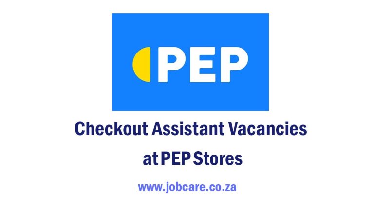 Checkout Assistant Vacancies at PEP Stores - Jobcare