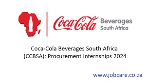 Coca-Cola Beverages South Africa (CCBSA): Procurement Internships 2024 ...