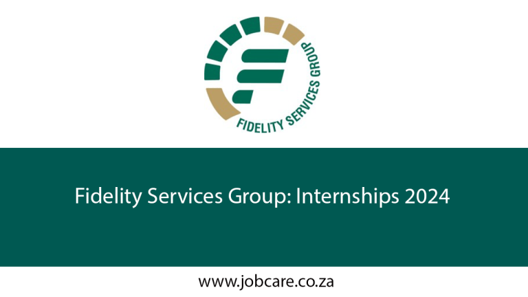 Fidelity Services Group: Internships 2024 - Jobcare