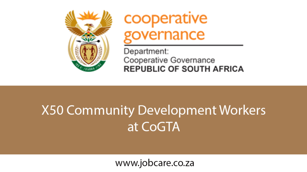 X50 Community Development Workers at CoGTA - Jobcare