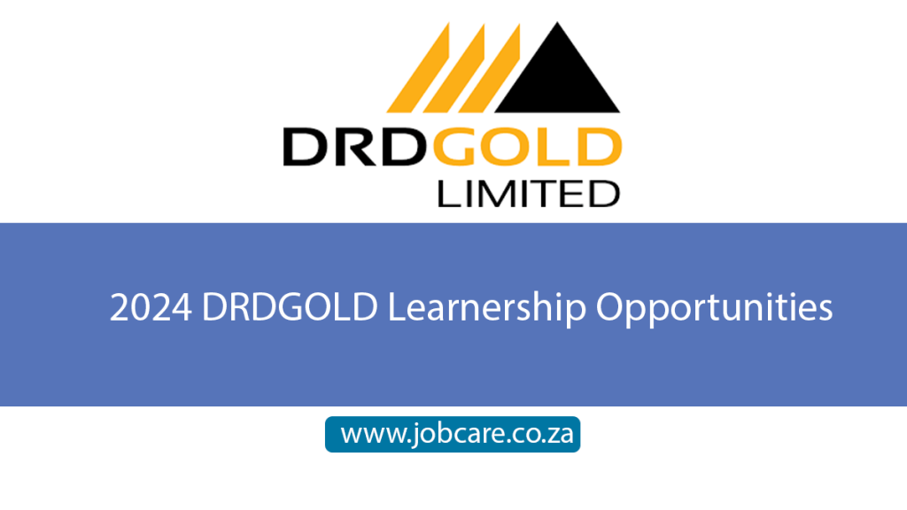 2024 DRDGOLD Learnership Opportunities - Jobcare