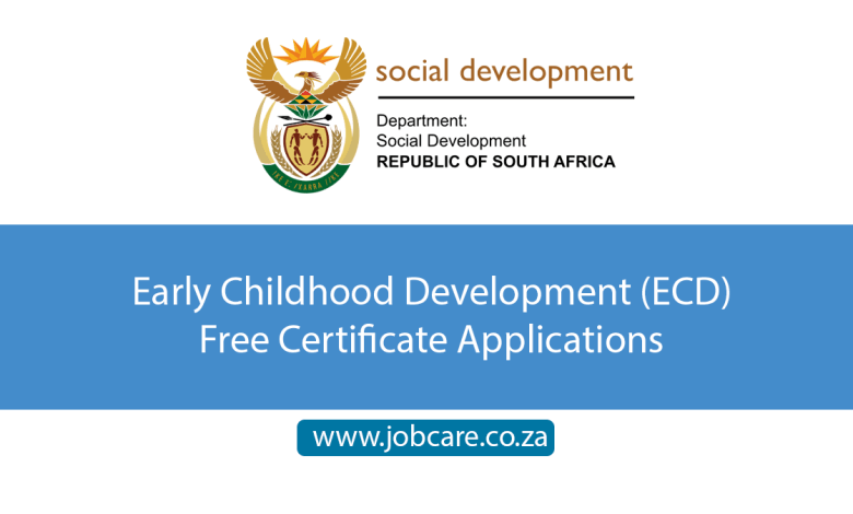 Early Childhood Development (ECD) Free Certificate Applications - Jobcare