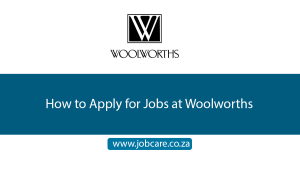 How to Apply for Jobs at Woolworths - Jobcare