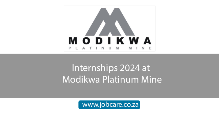Internships 2024 at Modikwa Platinum Mine - Jobcare